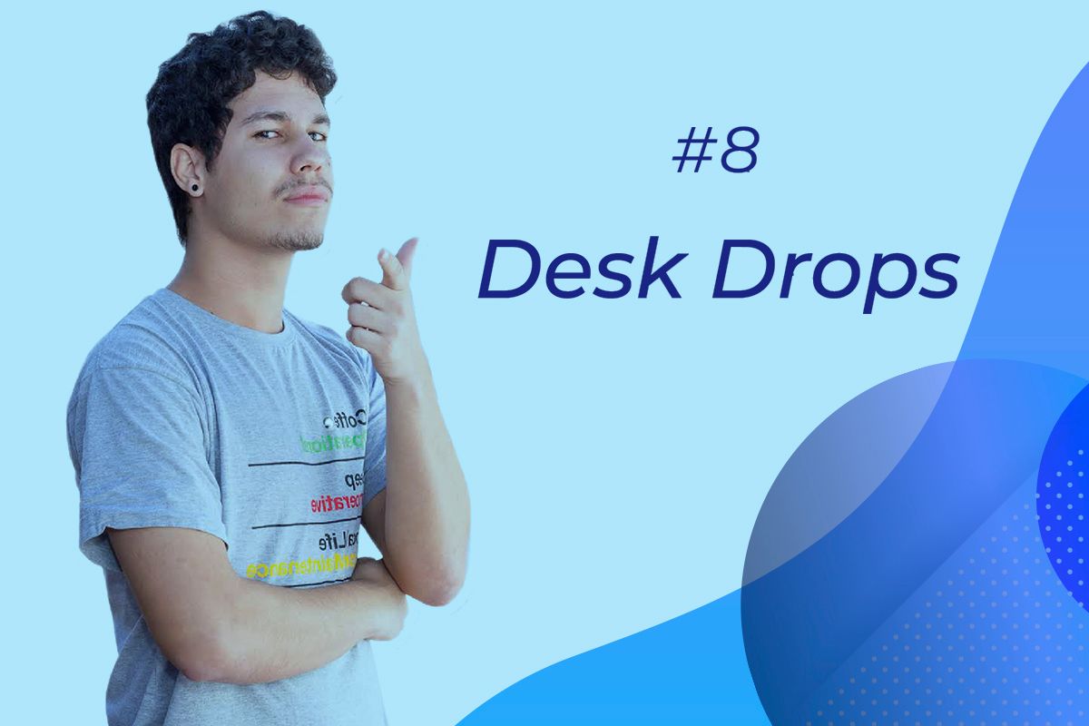 Desk Drops: Novidades de Março - Desk Manager